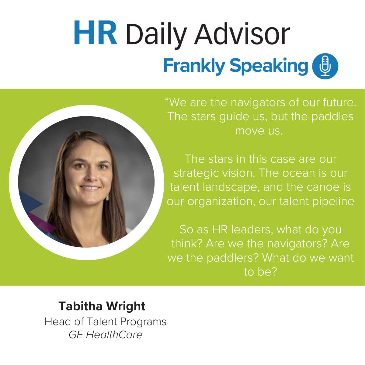 HRDA Frankly Speaking: GE Healthcare's North Star of HR - HR Daily Advisor