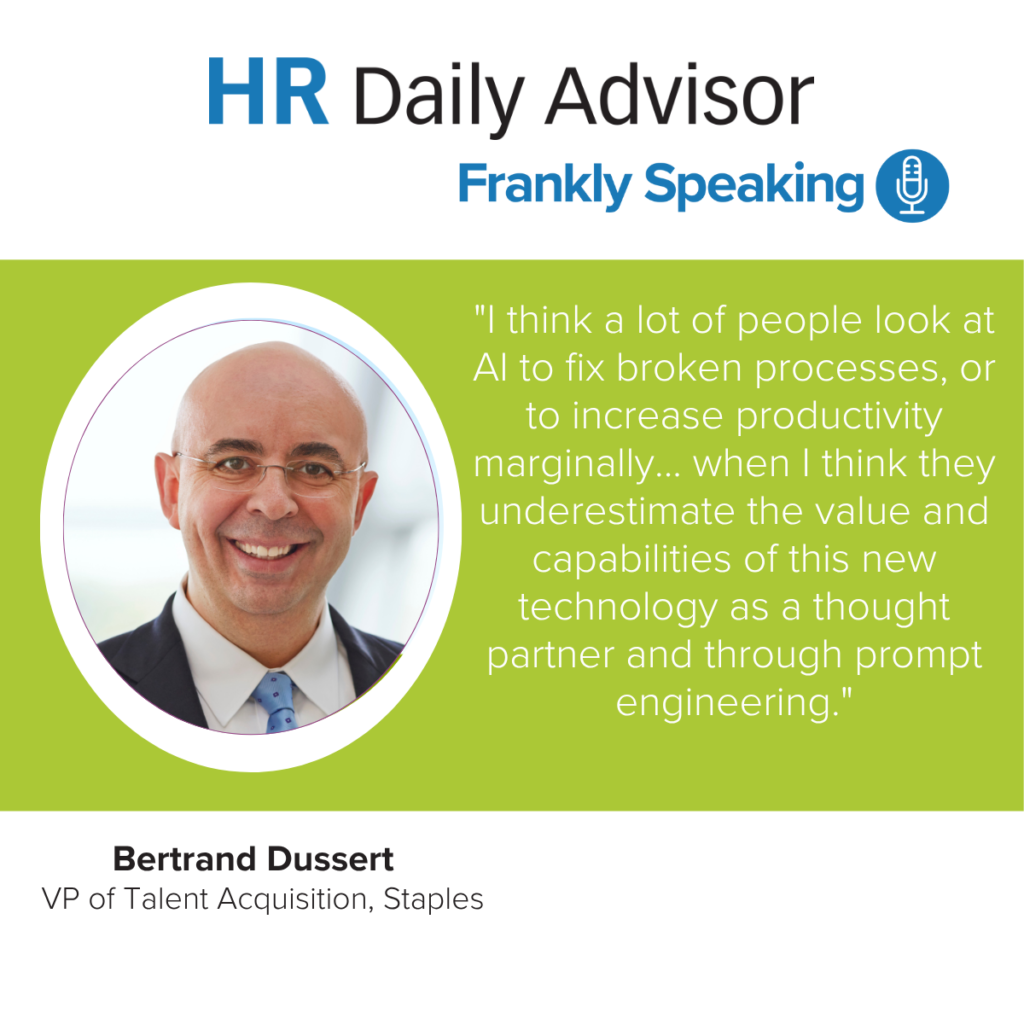 HRDA Frankly Speaking: A Staples VP on AI's Real Value - HR Daily Advisor